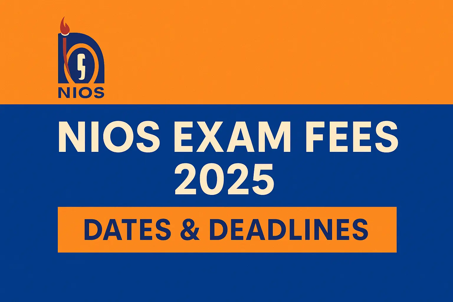 NIOS Exam Fees 2025: Complete Guide for October-November Exam Fee ...